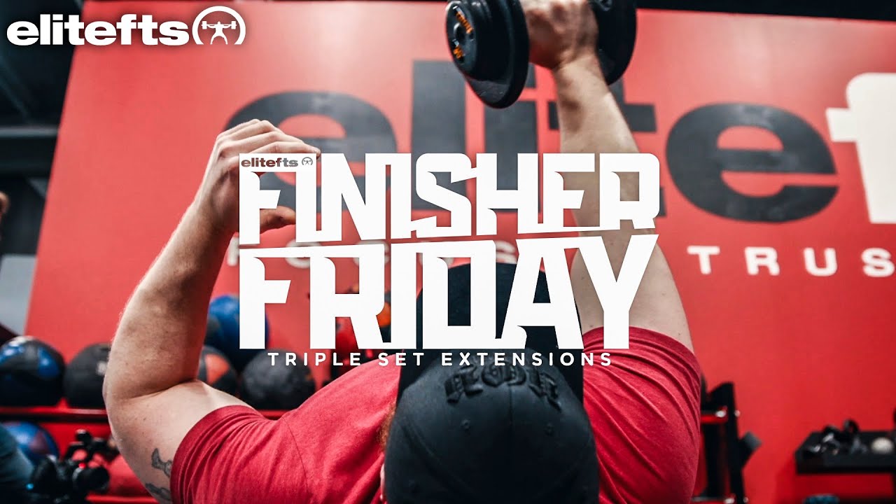 Finisher Friday: Triple Set Extensions | elitefts.com - YouTube