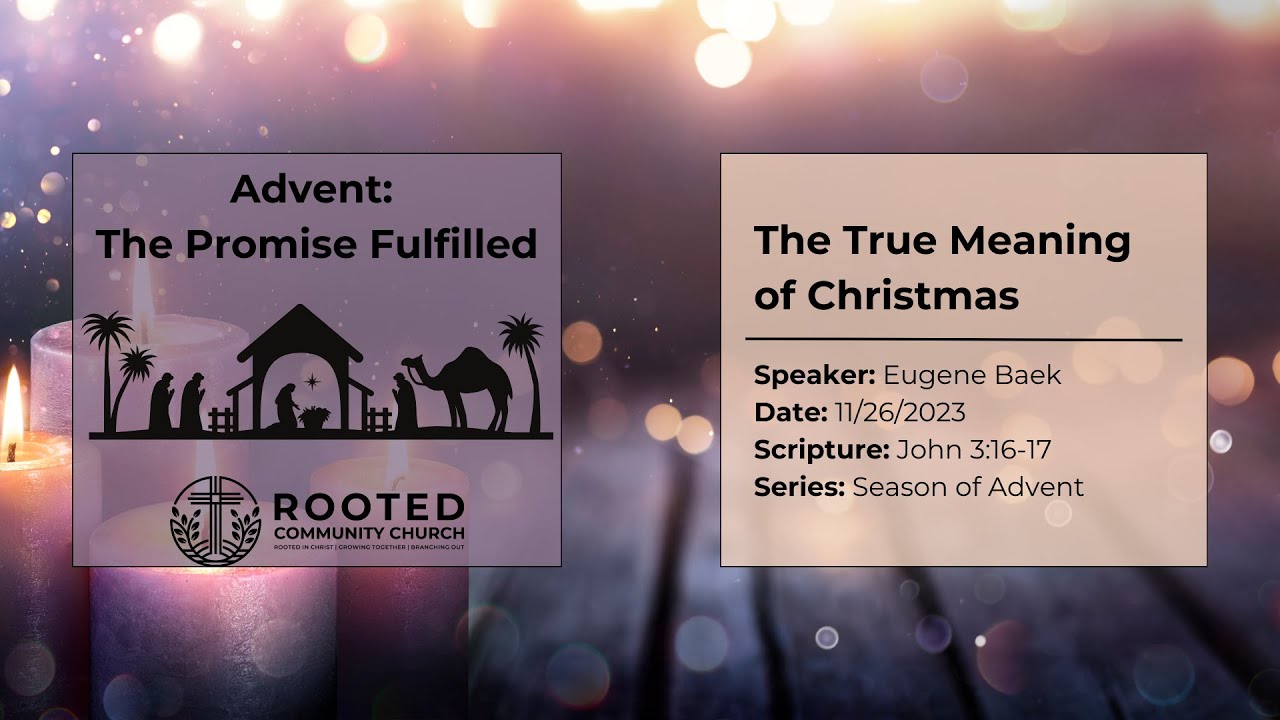 Advent: The Promise Fulfilled | The True Meaning of Christmas (11/26 ...