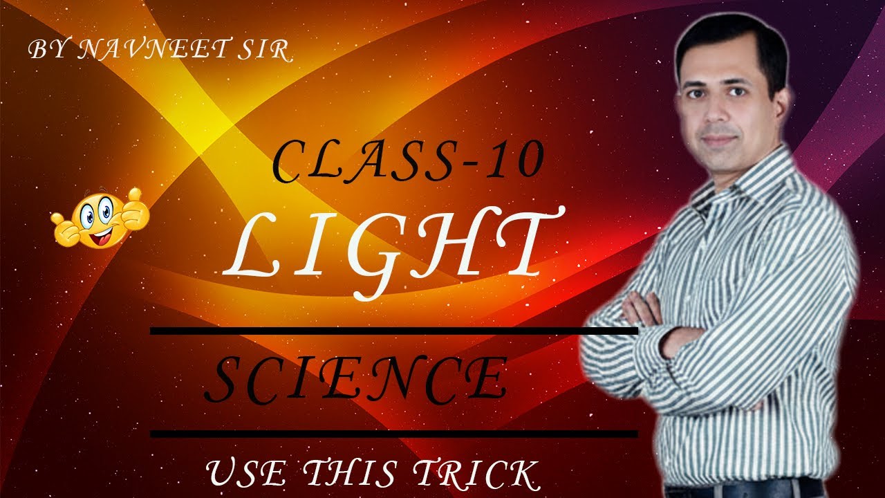 Class 10 Science: Light Chapter | Easy Notes + Concepts - YouTube