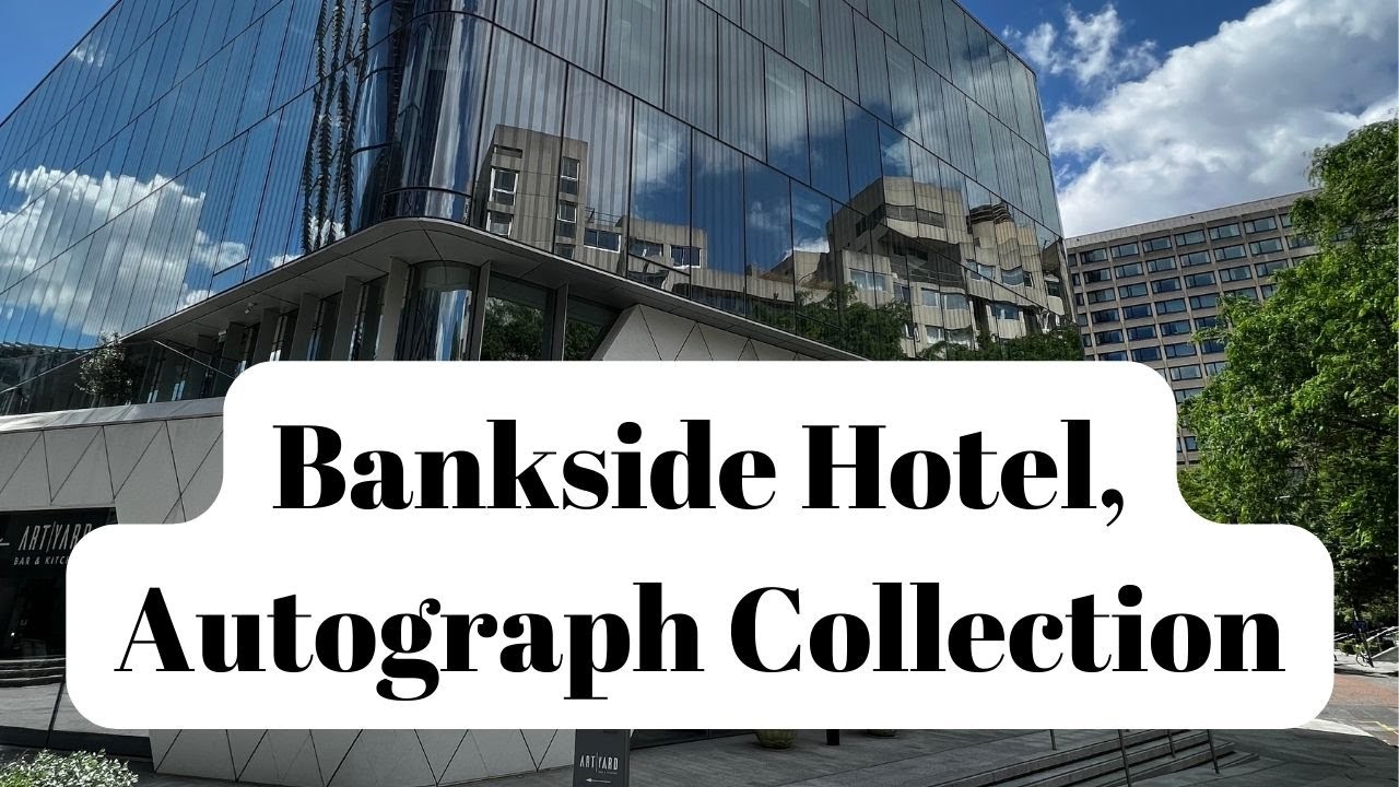 Bankside Hotel, Autograph Collection | London | Marriott Bonvoy | Hotel ...