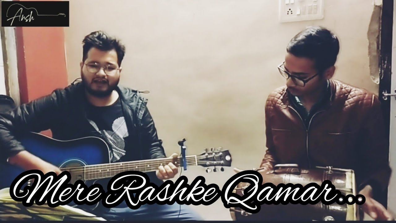 Mere Rashke Qamar |Nusrat & Rahat Fateh Ali Khan | Guitar Cover | Ansh Jain Ft.Sahil - YouTube