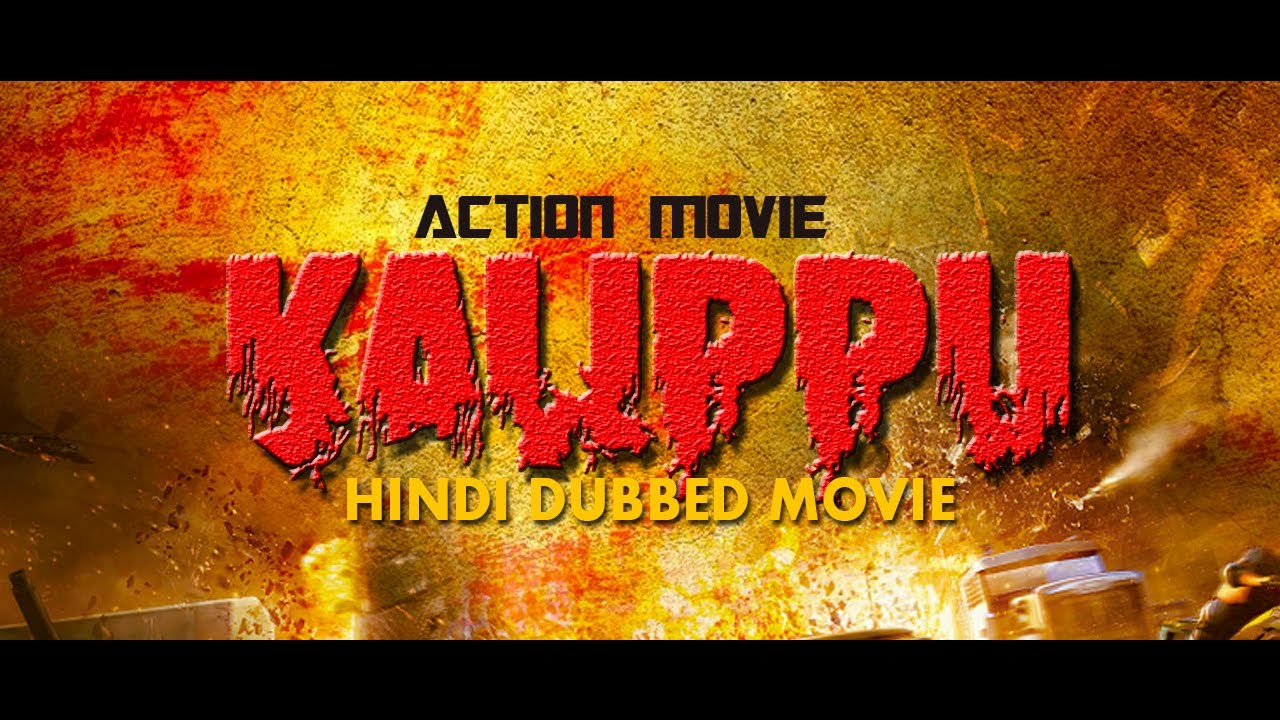 Full Hindi Movie ## Kalippu ## - YouTube