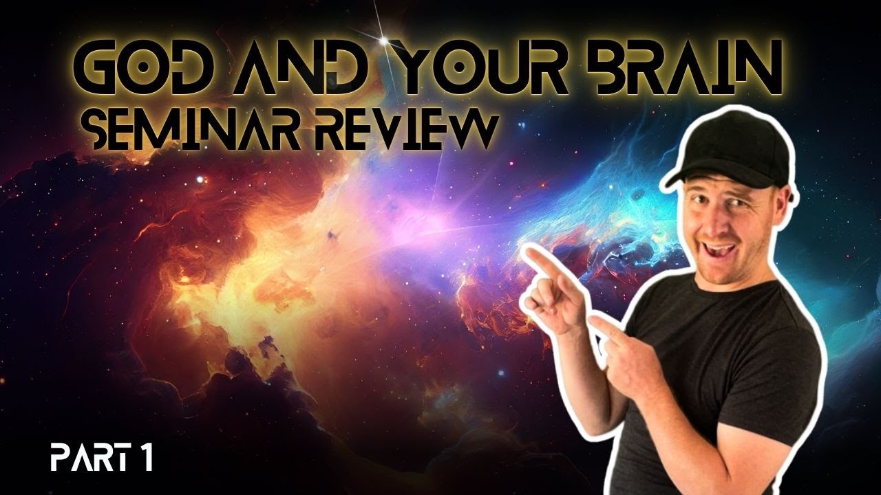 God And Your Brain Seminar Review - YouTube