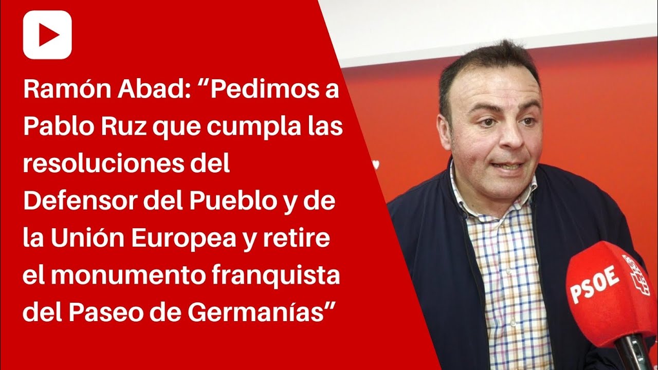 Ramón Abad: “Pedimos a Ruz que cumpla las resoluciones y retire el ...