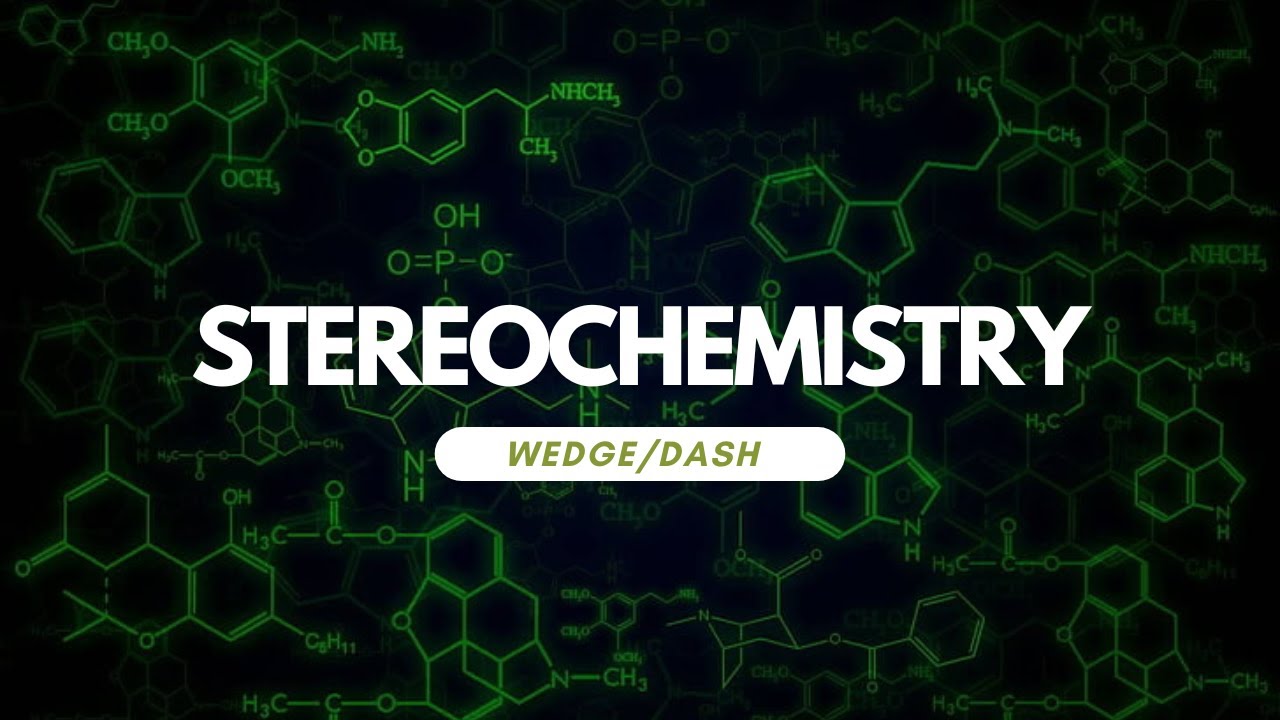 Stereochemistry for Wedge/Dash Representation I Easy + Difficult ...