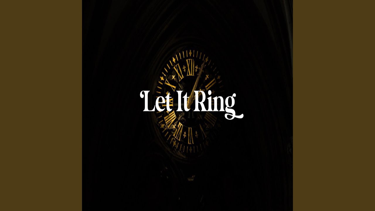 Let It Ring - YouTube