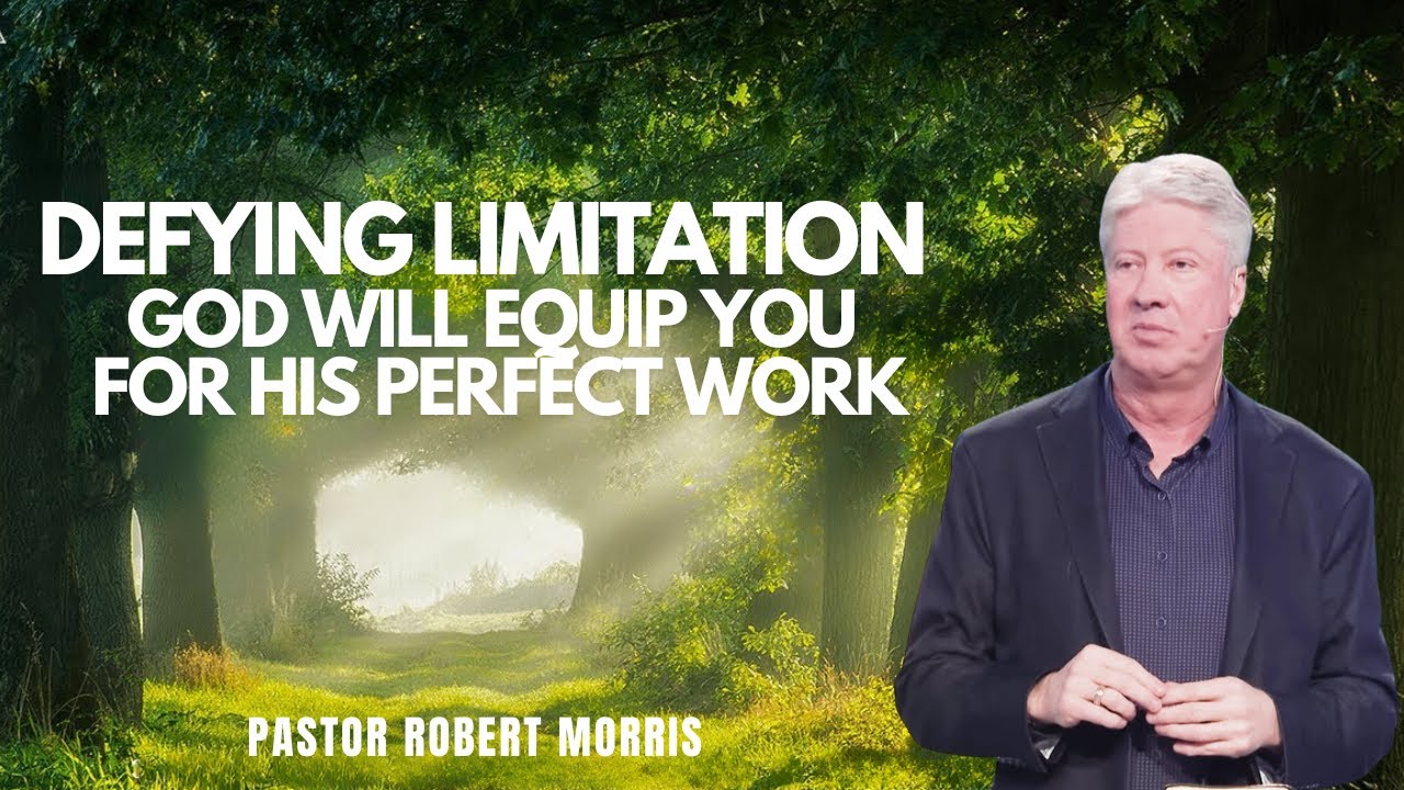 Defying Limitation | God Will Equip You for His Perfect Work | Pastor ...