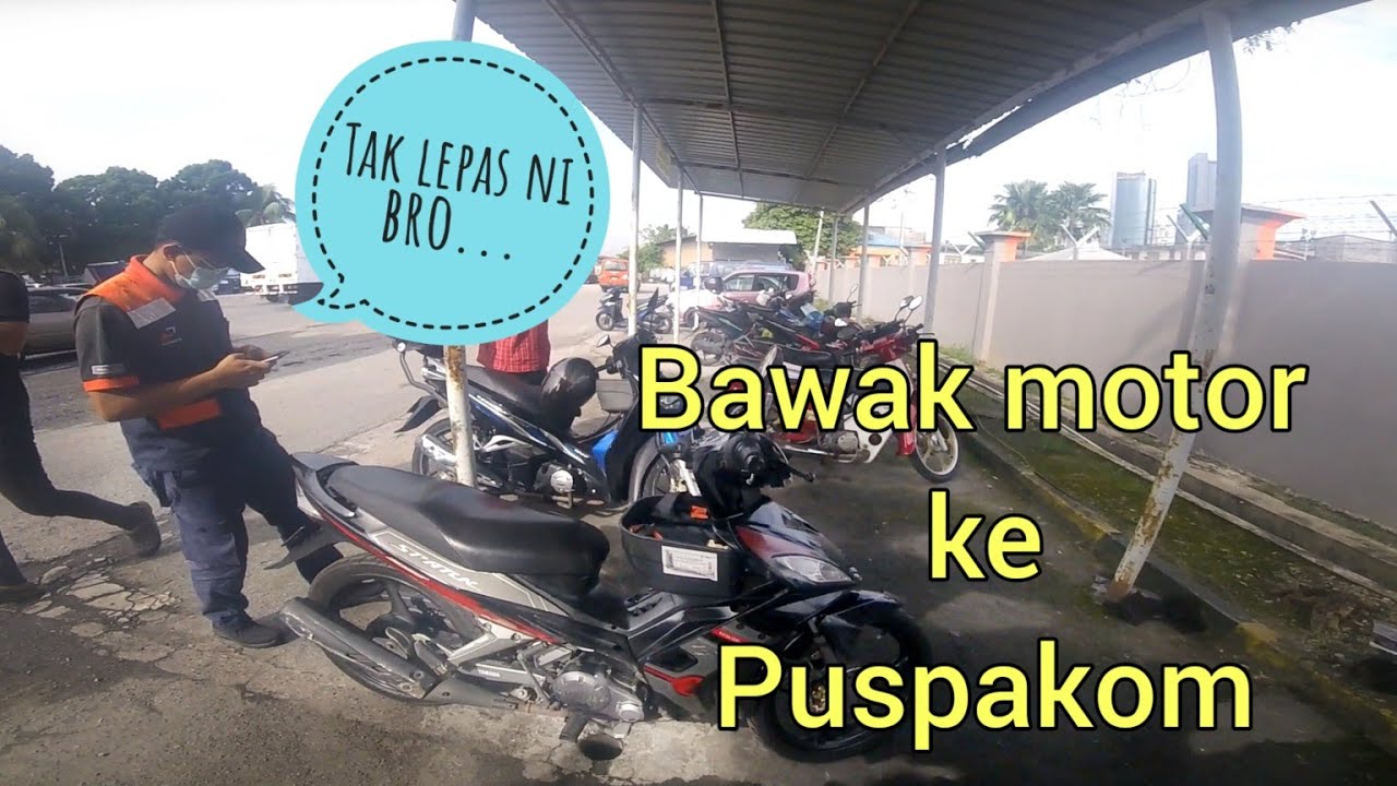Inspection Motosikal di Puspakom - YouTube