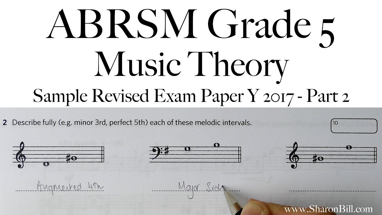 ABRSM Music Theory Grade 5 Sample Paper Y 2017 Part 2 with Sharon Bill ...