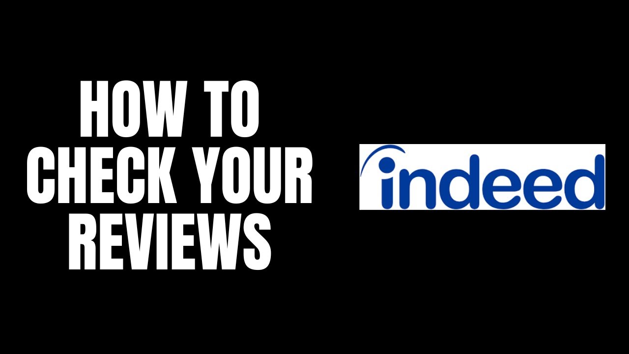 How To Check Your Reviews Indeed Tutorials - YouTube