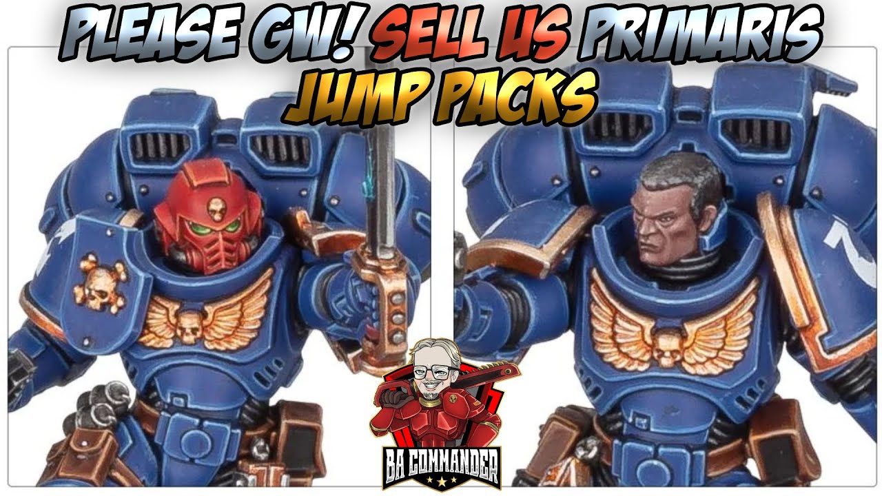Please GW! Sell us Primaris Jump Packs! - YouTube