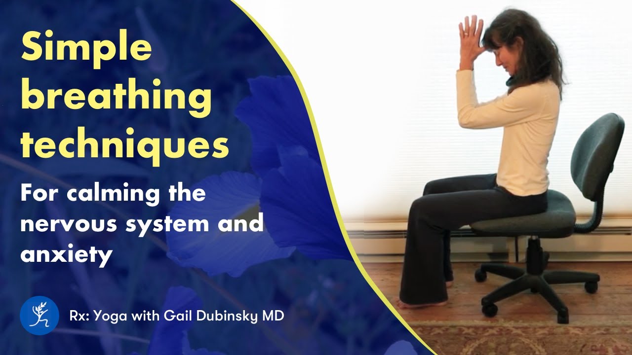 Simple Breathing Techniques for Calming the Nervous System and Anxiety ...