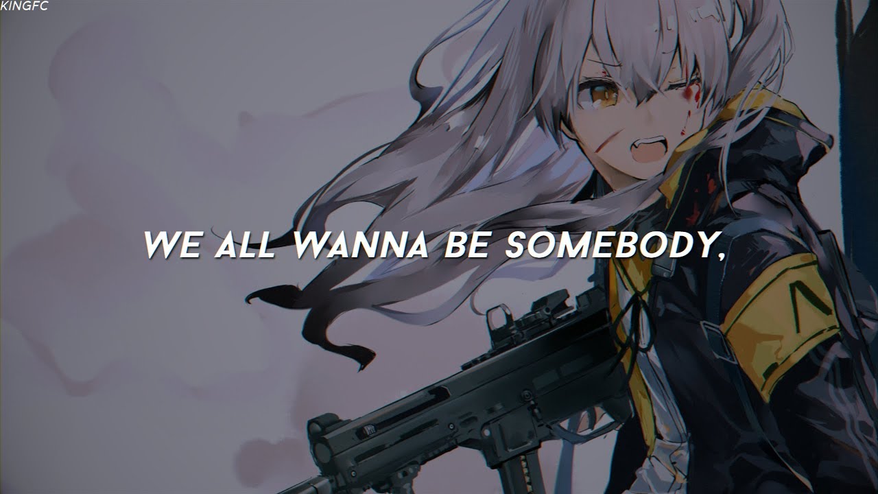 Nightcore - Be Somebody (Lyrics) [21:9] - YouTube
