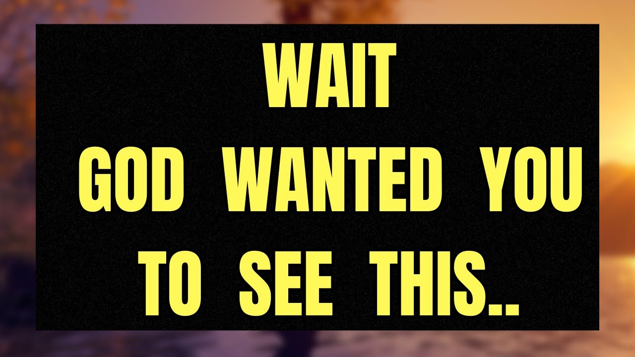 🕯God’s Message🕯| God Message Today | Wait, God wanted you to see this ...