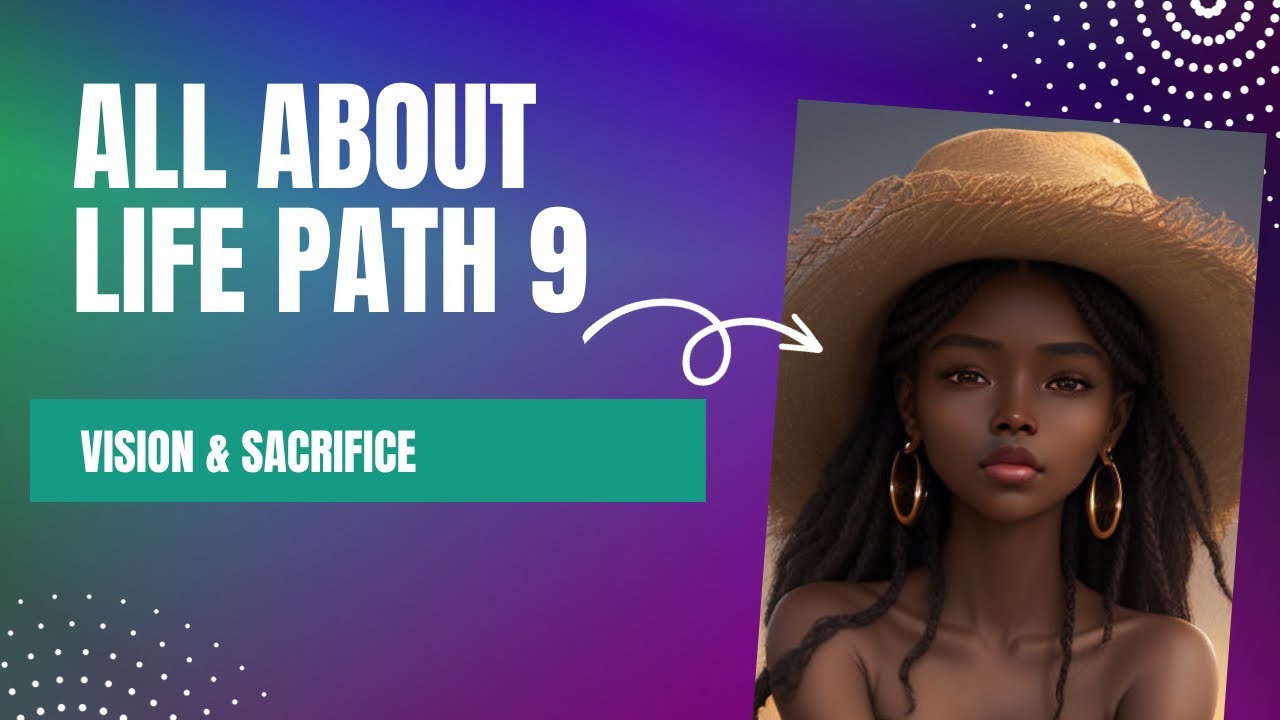 Life Path 9: The Compassionate Visionary's Guide - YouTube