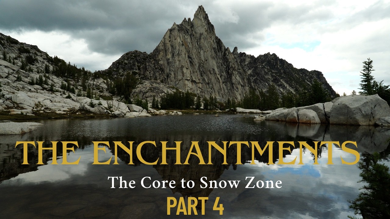 The Enchantments Pt. 4 | Hiking The Core & Snow Zone | Backpacking ...