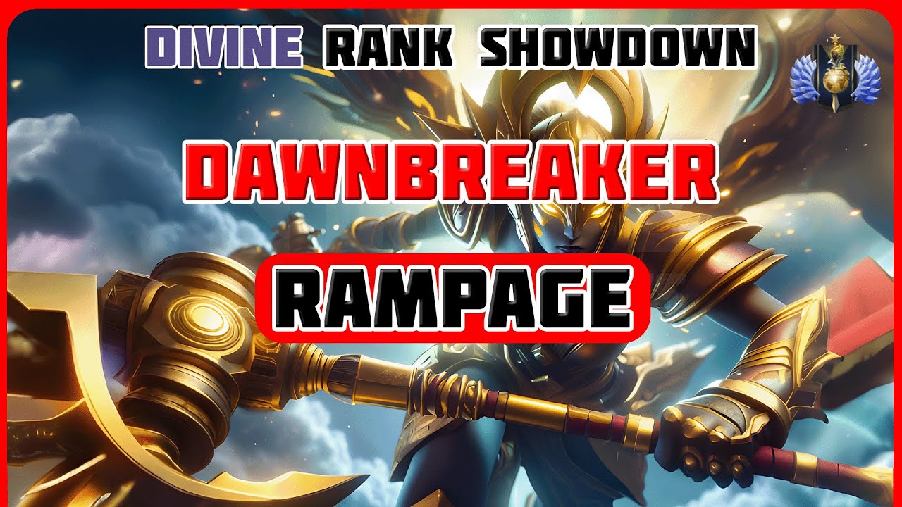 🌞Dawnbreaker Rampage! 7.35b - Dota 2 Divine Rank🌞Highlight - YouTube