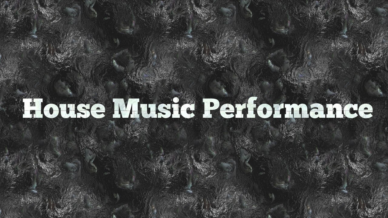My House Music Performance - YouTube