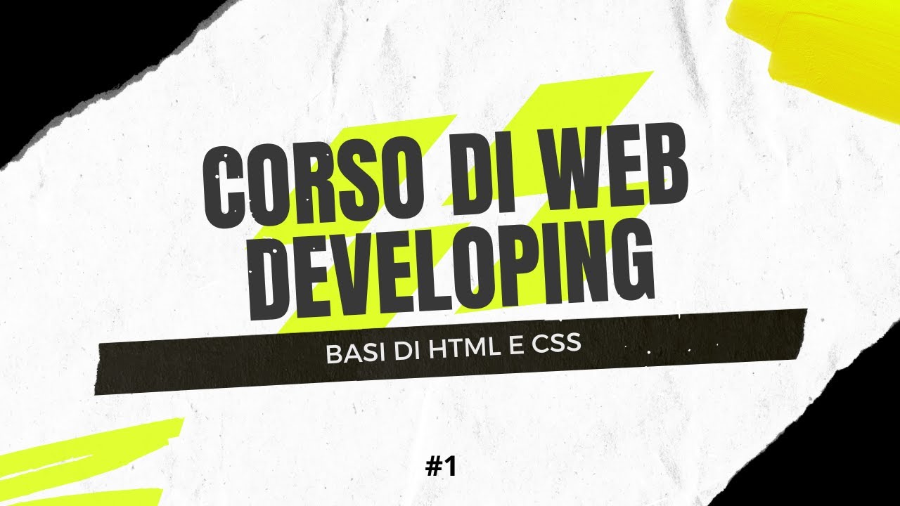 Introduzione e Configurazione del sistema - CORSO BASE DI HTML E CSS - YouTube