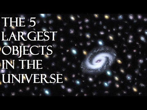 The 5 Largest objects in the universe - YouTube