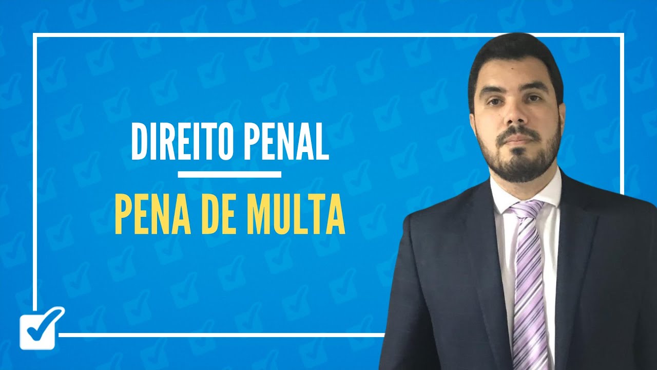 04.01.03. Aula da Pena de Multa (Direito Penal) - YouTube