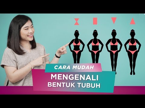 Cara Mengetahui Bentuk Tubuh (Sista termasuk yang mana?) | Sorabel