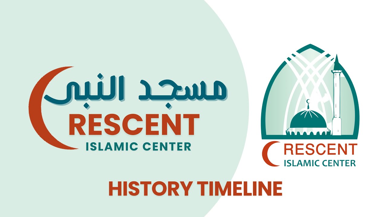Crescent Islamic Center & Masjid Al-Nabi Through the Years: A ...