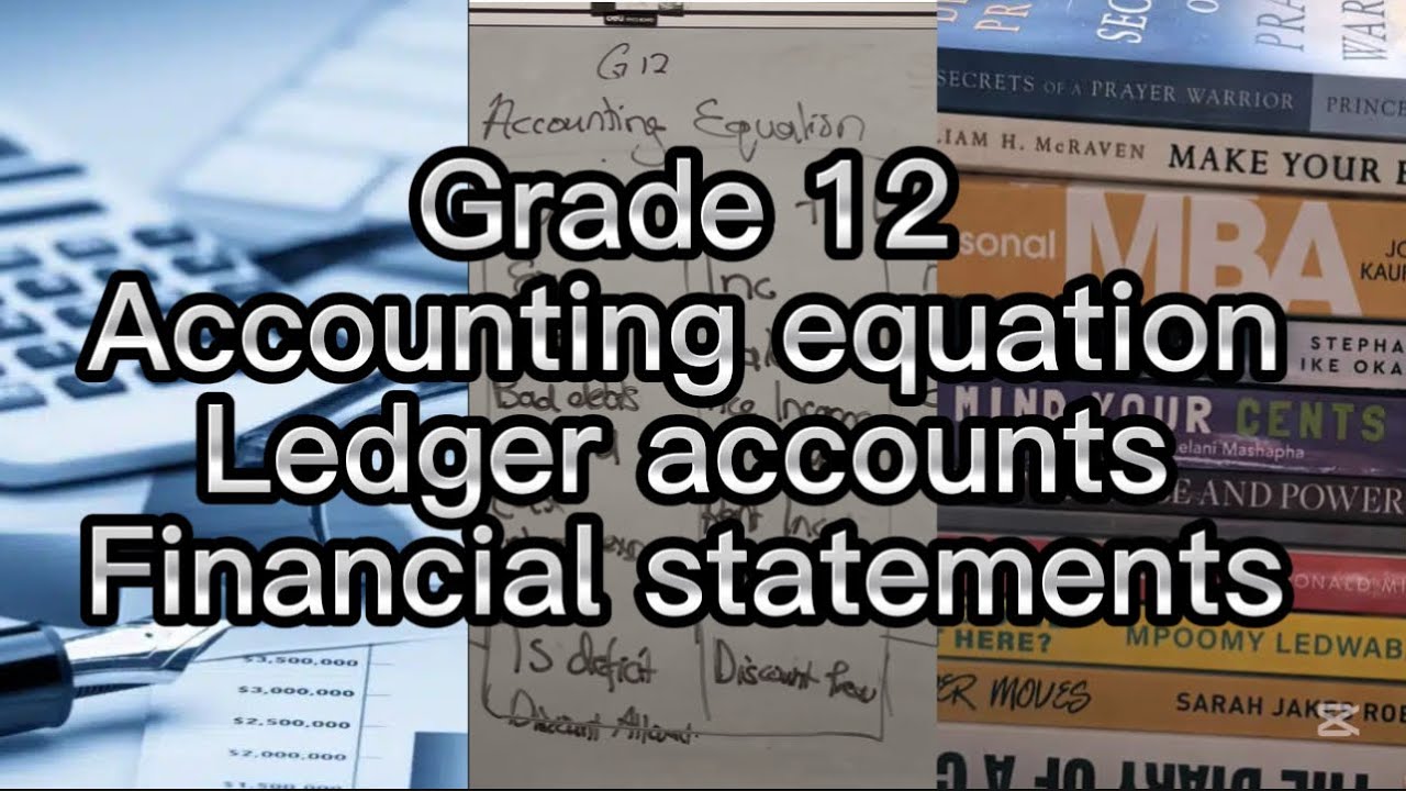 Grade 12 Accounting| Companies| GAAP principles| Accounting equation ...
