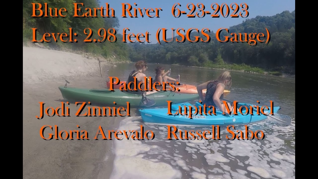 Kayaking the Blue Earth River 6-23-2023, 2.98 Feet - YouTube