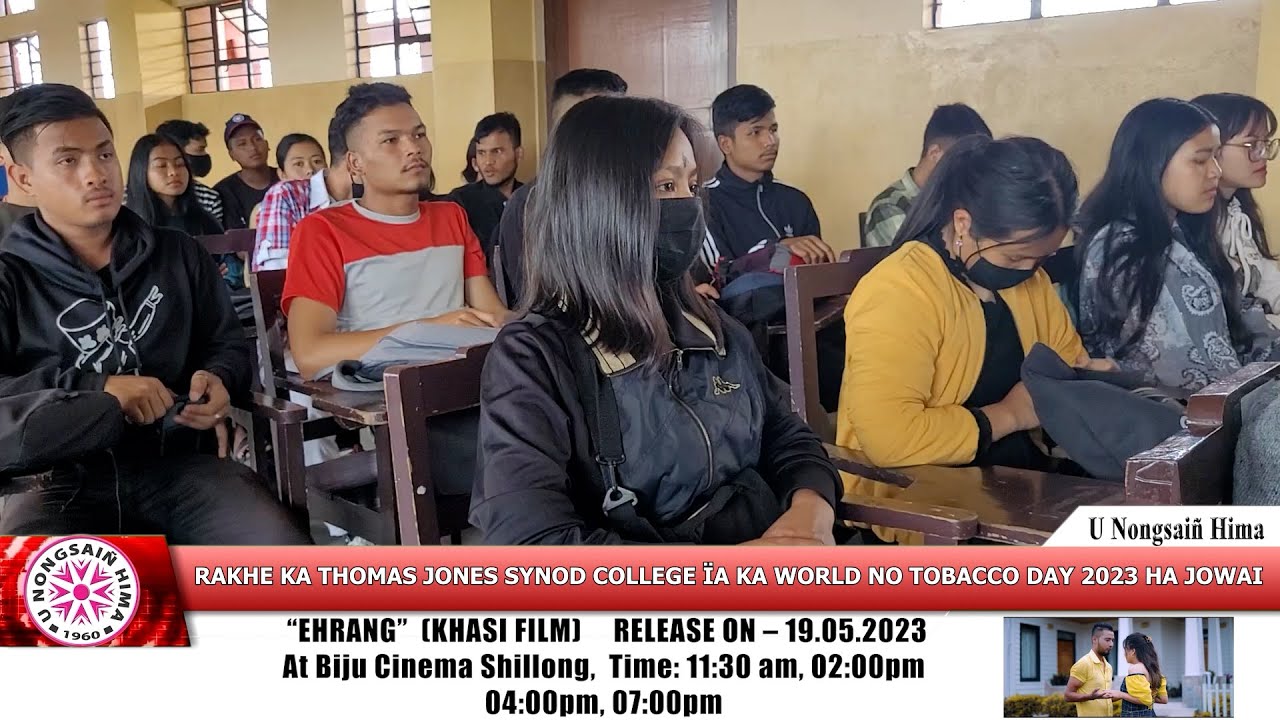 RAKHE KA THOMAS JONES SYNOD COLLEGE ÏA KA WORLD NO TOBACCO DAY 2023 HA ...