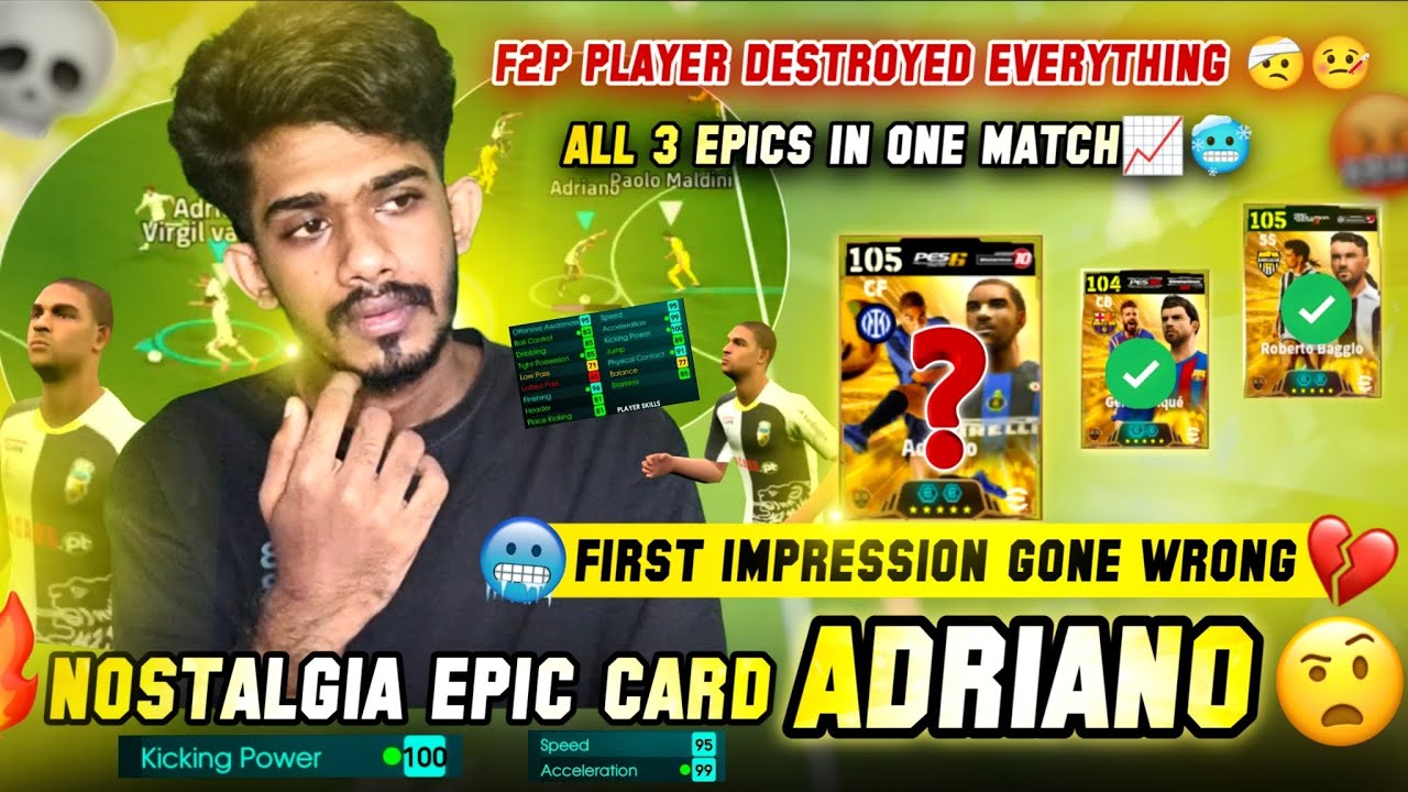 Nostalgia Epic Card Adriano First impression Gone Wrong🤕💔🥶F2P Player ...