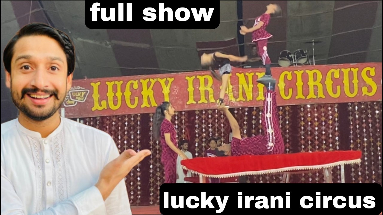 lucky irani circus full show 2024 || lucky irani circus lion show ...