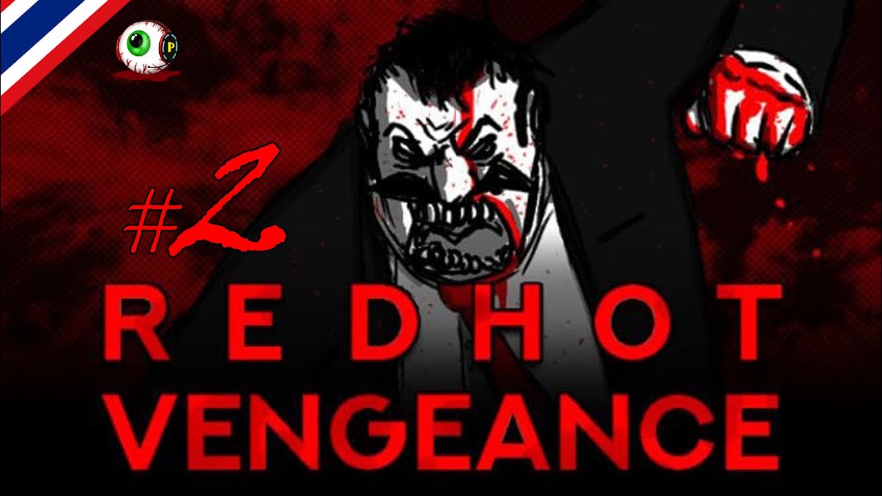พาส 2 เกม RED HOT VENGEANCE - YouTube