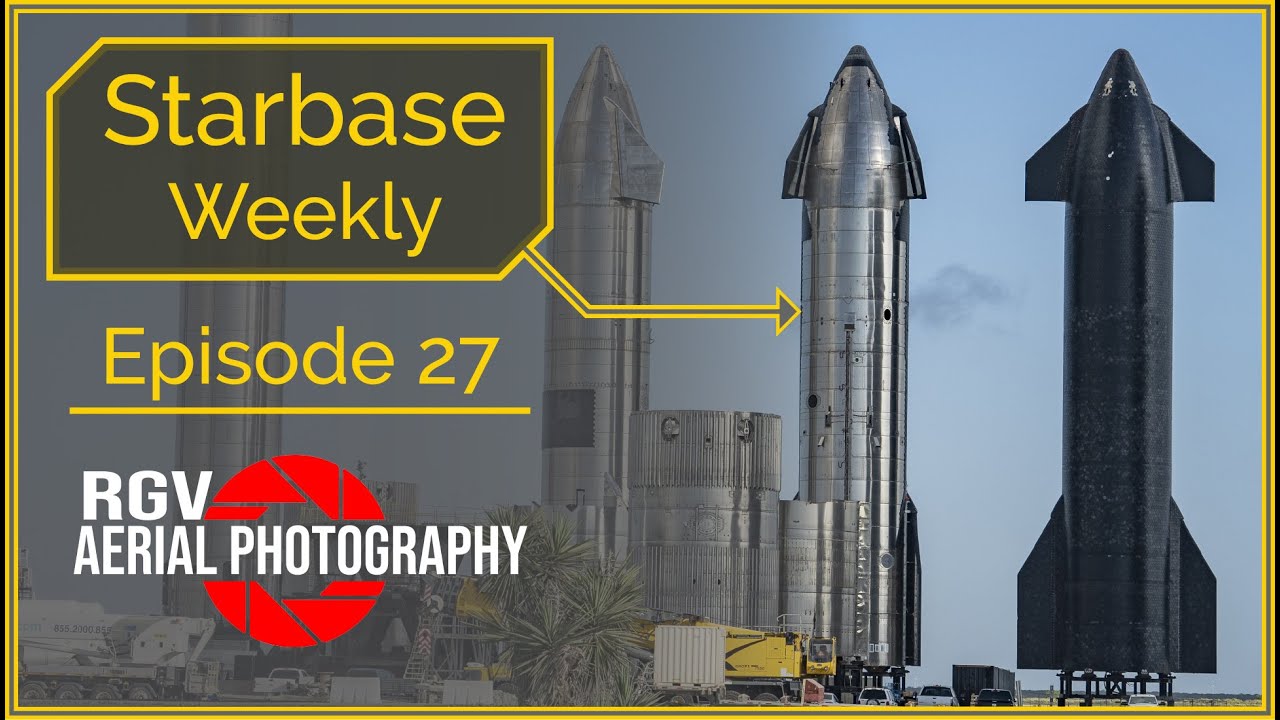 Starbase Weekly Episode 27 - YouTube