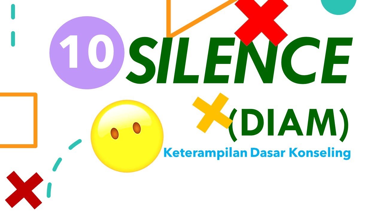 Keterampilan Dasar Konseling - Silence (Diam) - YouTube