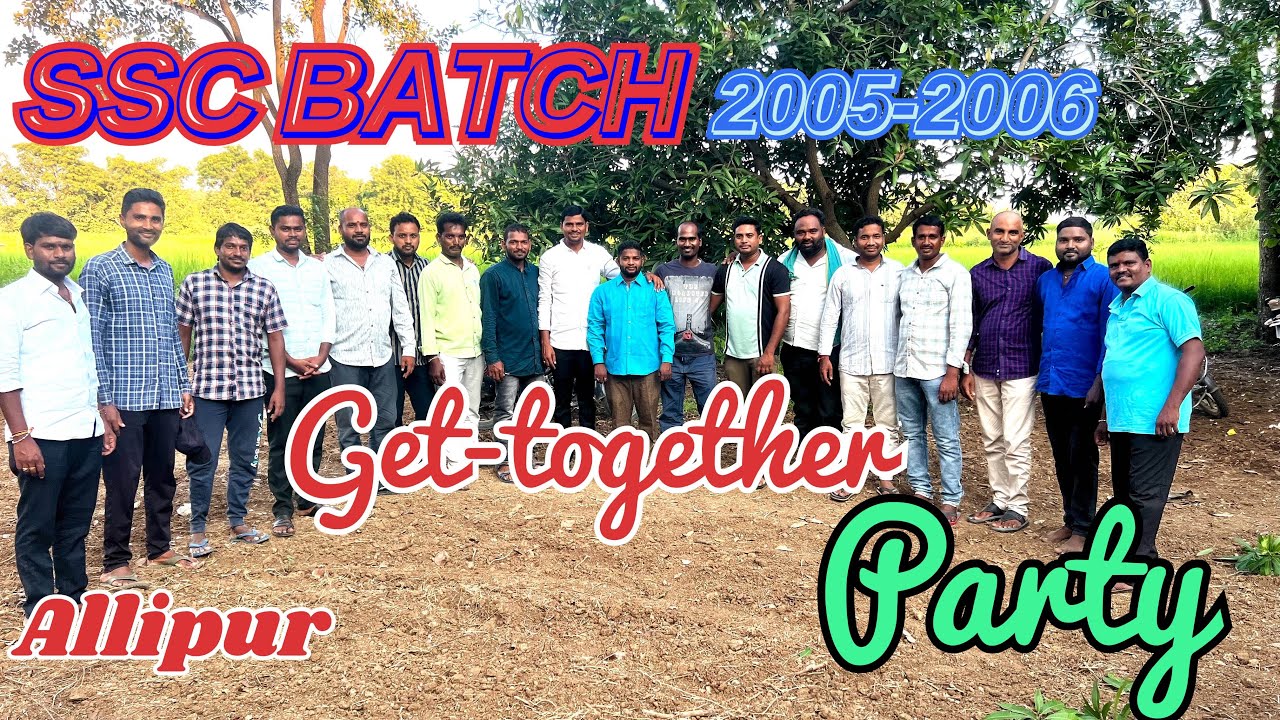 ||SSC BATCH PARTI||2005-2006||ALLIPUR#get togetherparty# youtube#vlog#village wallet# - YouTube