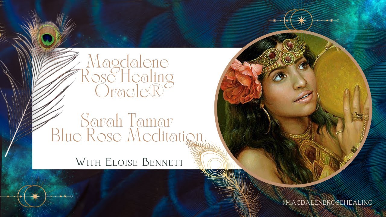 Magdalene Monday ~ Magdalene Rose Healing Oracle ~ Sarah Tamar ...