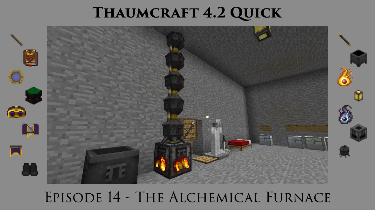 Thaumcraft Quick 4.2 E14 - Alchemical Furnace - YouTube