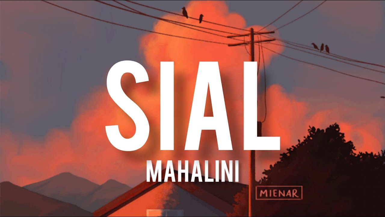 Mahalini - Sial lyrics | Sial Lyrics With English Subtitles - YouTube