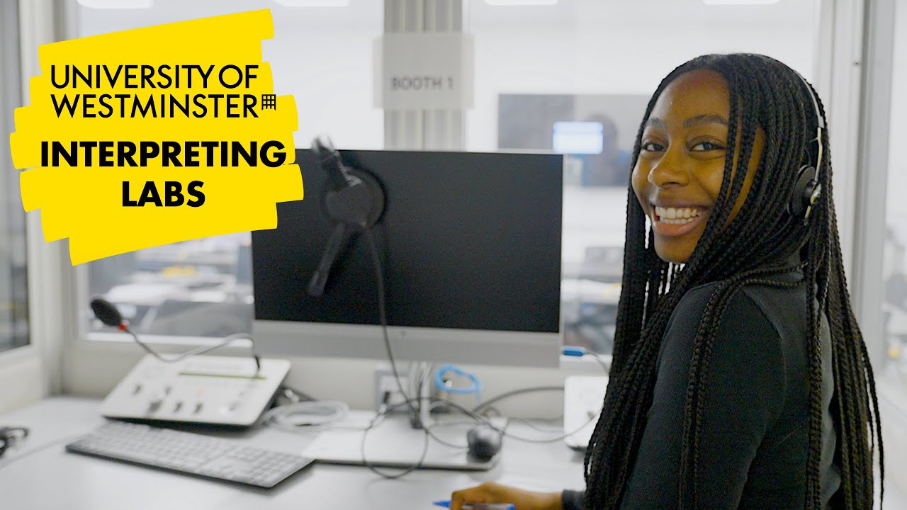 University of Westminster Interpreting Labs - YouTube