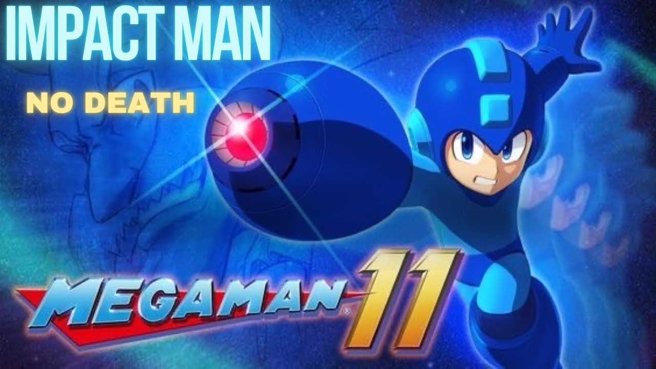 Mega Man 11 Impact Man - YouTube