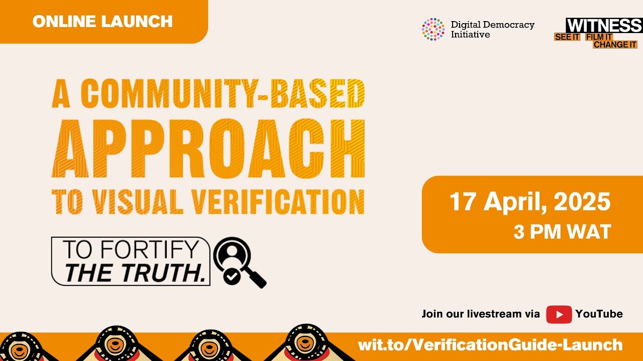 LAUNCH OF WITNESS’ COMMUNITY-BASED VISUAL VERIFICATION GUIDE - YouTube
