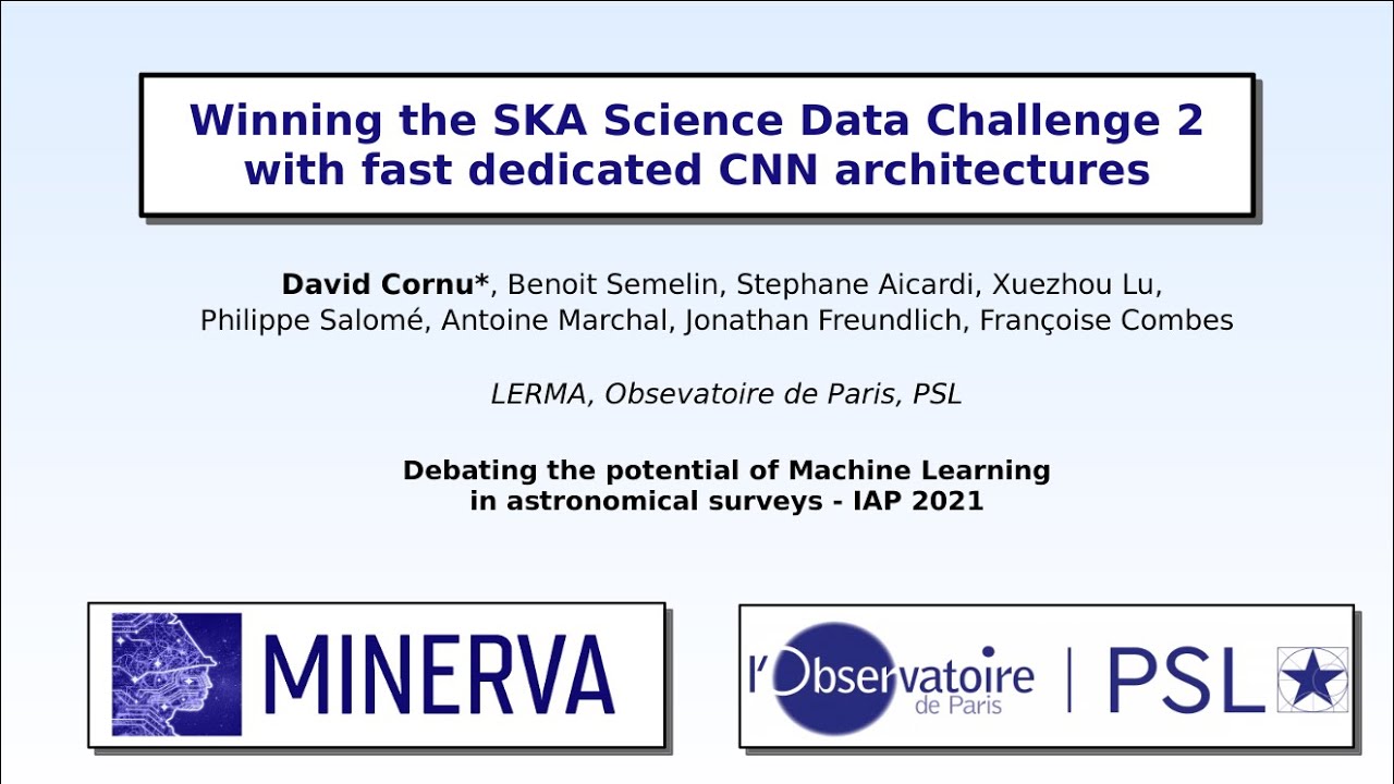 MINERVA team: Winning the SKA Science Data Challenge 2 with fast dedicated CNN (D. Cornu) - YouTube