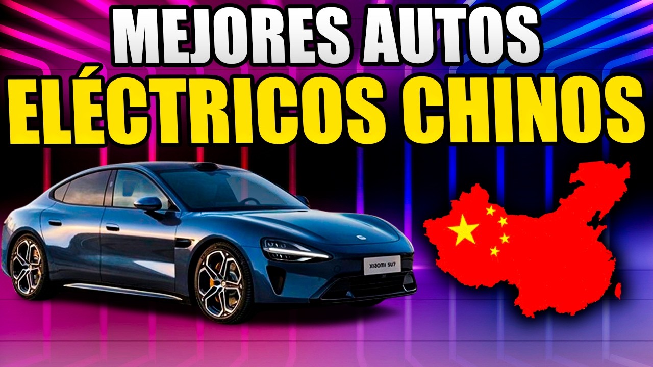 ¡11 Autos Eléctricos Chinos que Revolucionarán el Mercado Global en ...