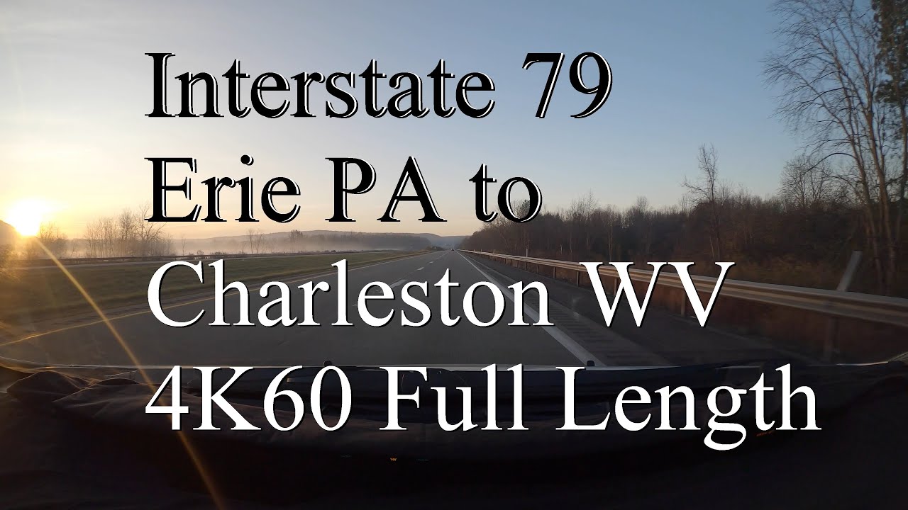 Interstate 79 4K60 Full Length Southbound - YouTube