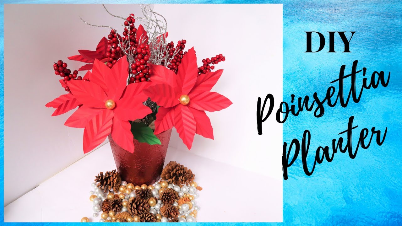 DIY Poinsettia Planter. How to make Poinsettia Flower. Christmas ...