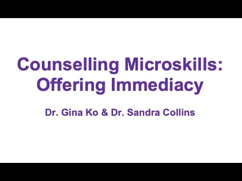 Counselling Microskills: Offering Immediacy II - YouTube