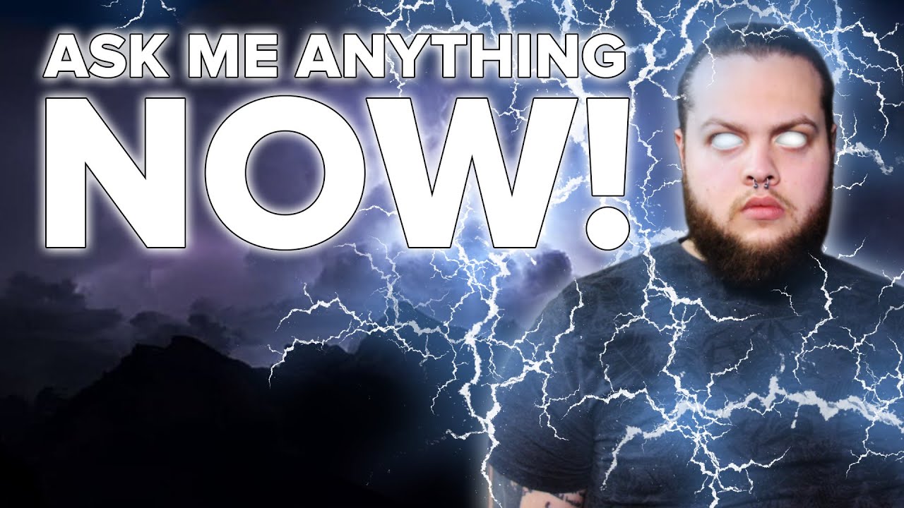 Ask Me Anything... NOW! - YouTube