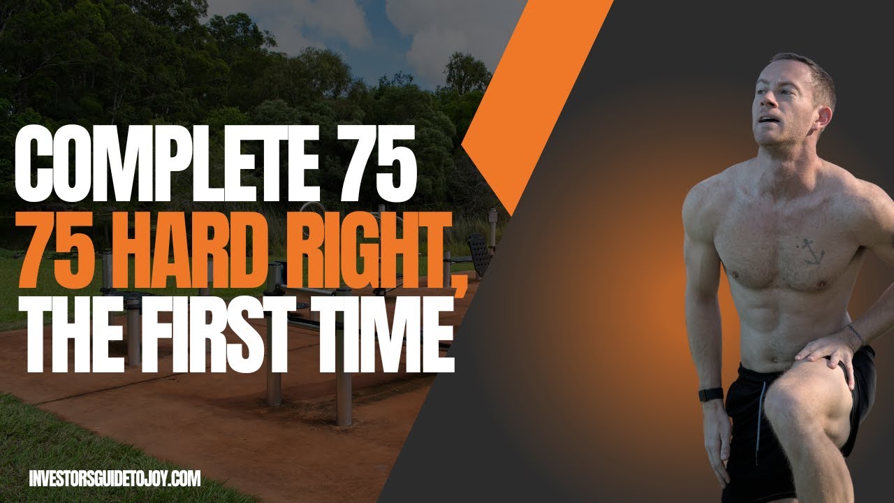 Complete 75 Hard Right, The First Time - YouTube