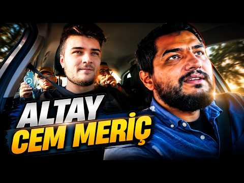 ALTAY CEM MERİÇ İLE VLOG